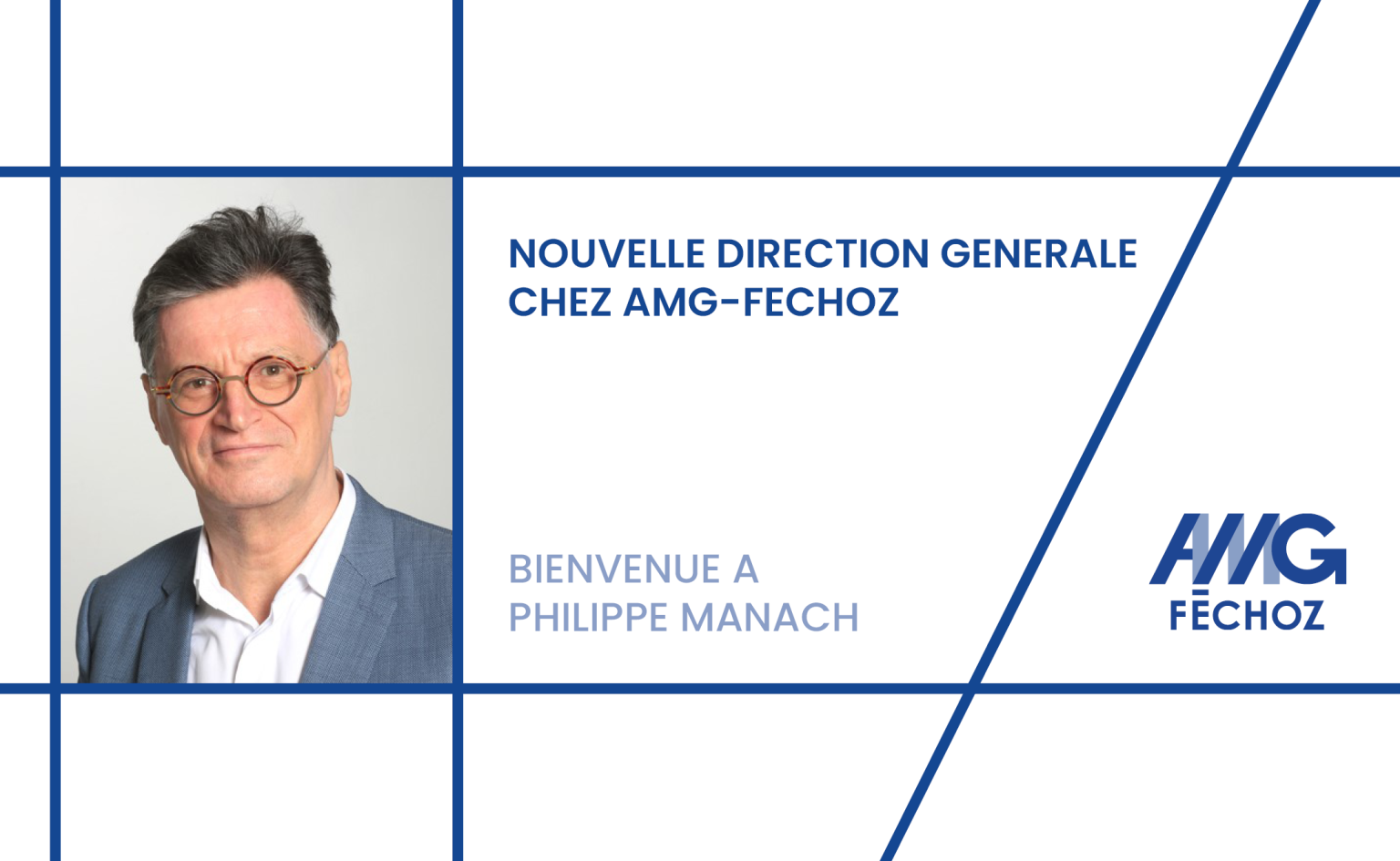 AMG-Féchoz | Nouveau directeur général